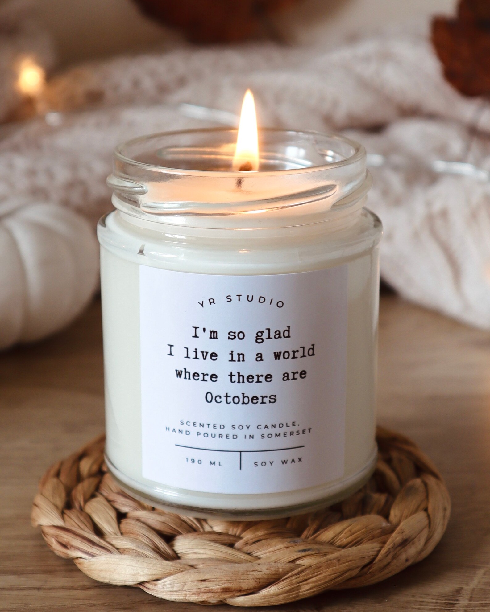 October Candle I'm so Glad I Live in a World Where There - Etsy