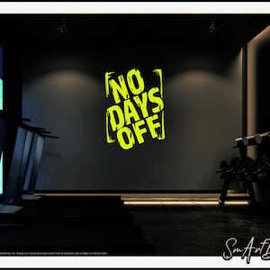 No Days Off, Gym Wall Vinyl Decal, Training Motivational Quote - Etsy