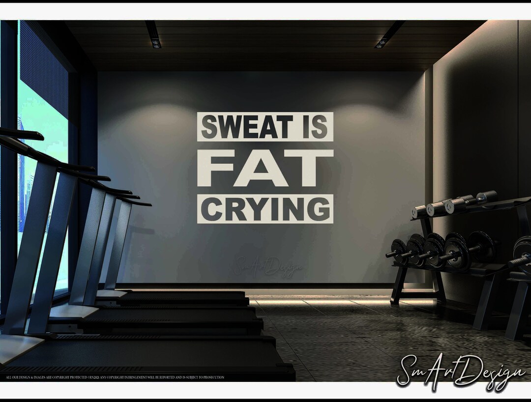 Sweat is Fat Crying Gym Wall Decal: Vinyl Fitness Motivation - Etsy