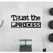 Trust the Process, Wall Decal Vinyl Sticker, Gym Quote, Home Gym Decor ...
