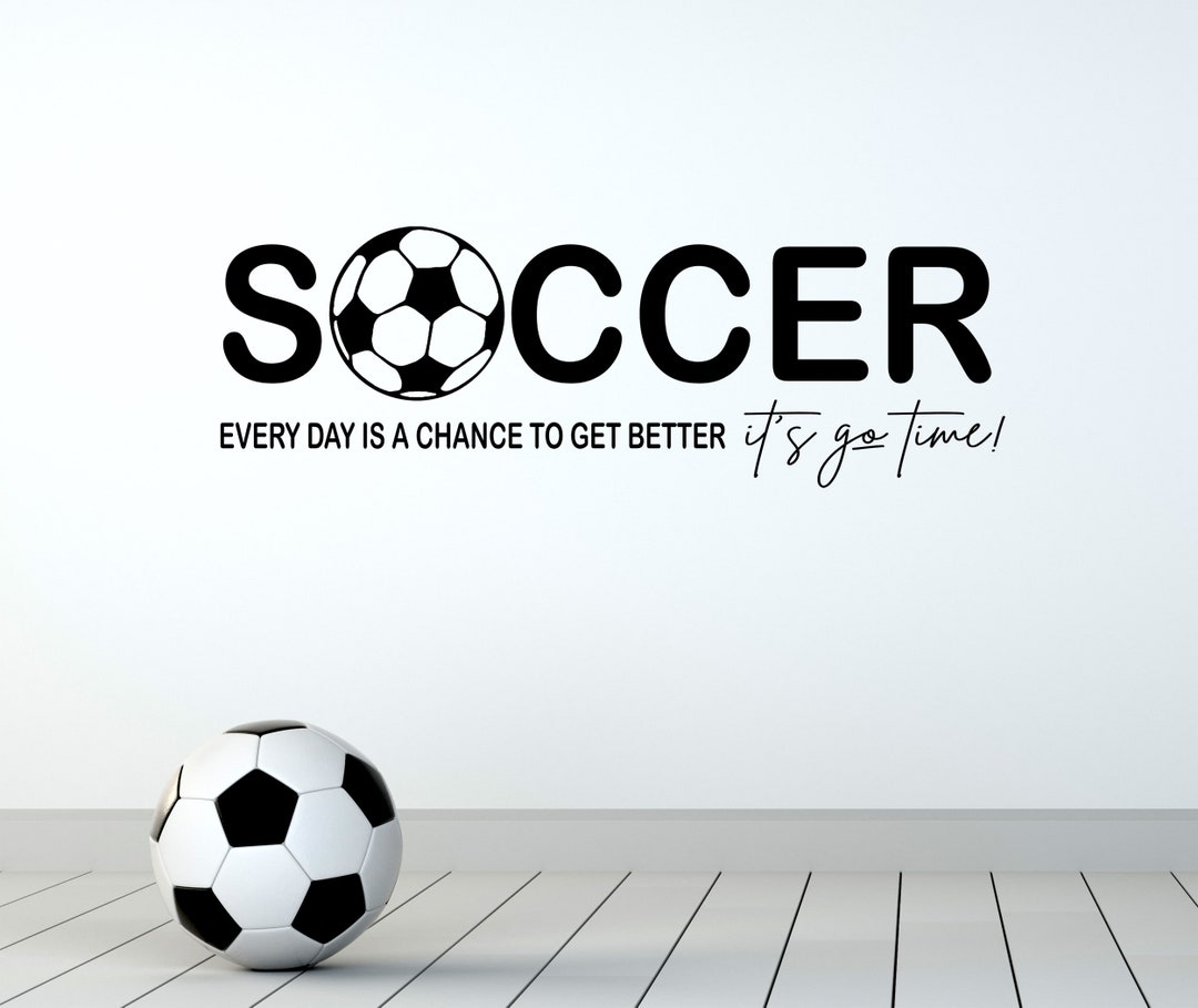 Soccer Wall Decor, It's Go Time Wall Decal, Motivational Quote Kids ...