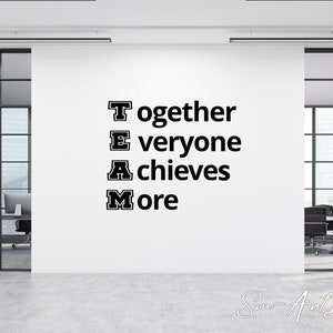TEAM Together Everyone Achieves More Wall Decal | Wall Art | Vinyl ...