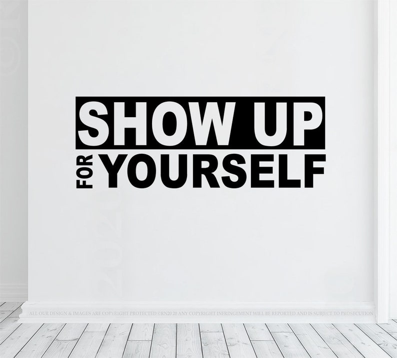 Show up for Yourself Motivational Gym and Office Wall Vinyl - Etsy