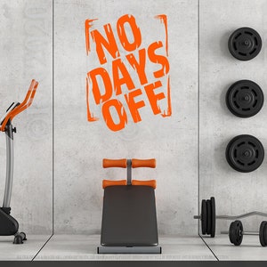 No Days Off, Gym Wall Vinyl Decal, Training Motivational Quote - Etsy