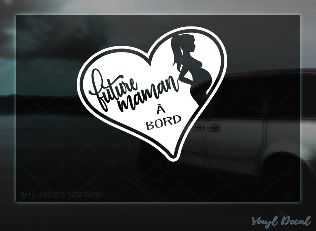 Future Maman à Bord - Heart Decal - Family Sticker - Baby on Board ...