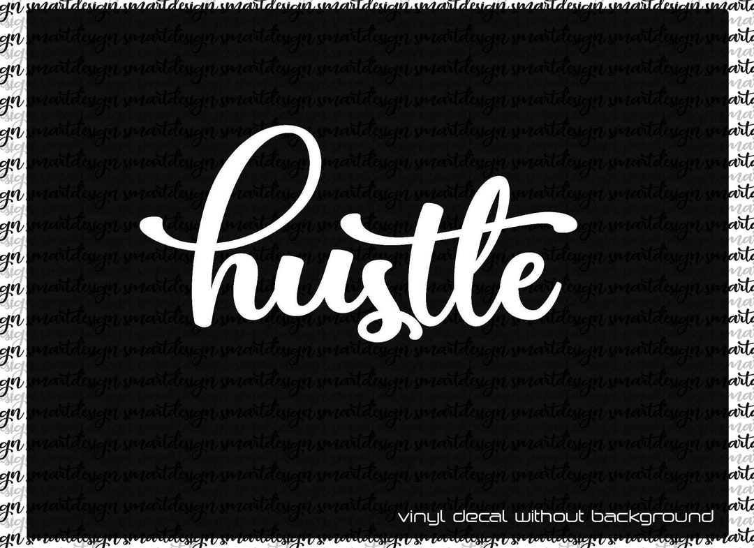 Hustle Decal Laptop Decal Vinyl Car Window Decals Bumper Sticker - Etsy