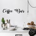 Coffee Bar Wall Decal / Wall Saying Vinyl Lettering Sticker - Office ...
