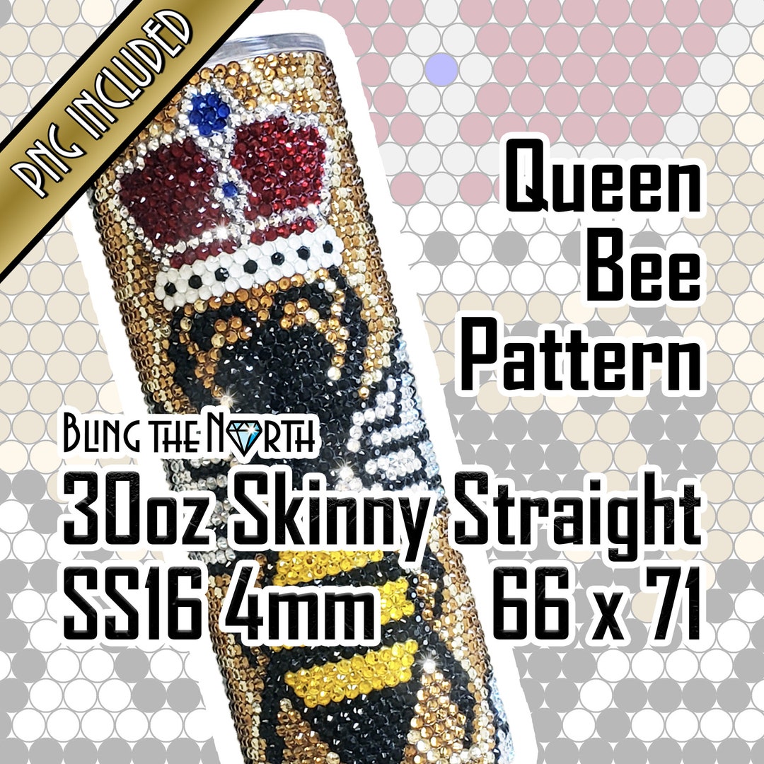 QUEEN BEE Rhinestone Pattern Template | SS16 4mm | 30oz Skinny Straight ...