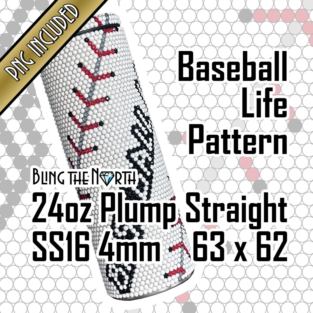 BASEBALL LIFE Custom Rhinestone Pattern Template | SS16 4mm | 24oz ...