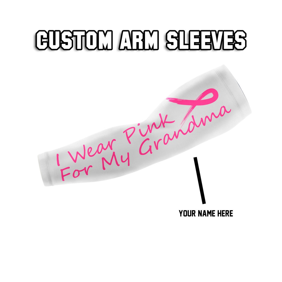 Breast Cancer Arm Sleeve, I Wear Pink for Custom Arm Sleeve ...