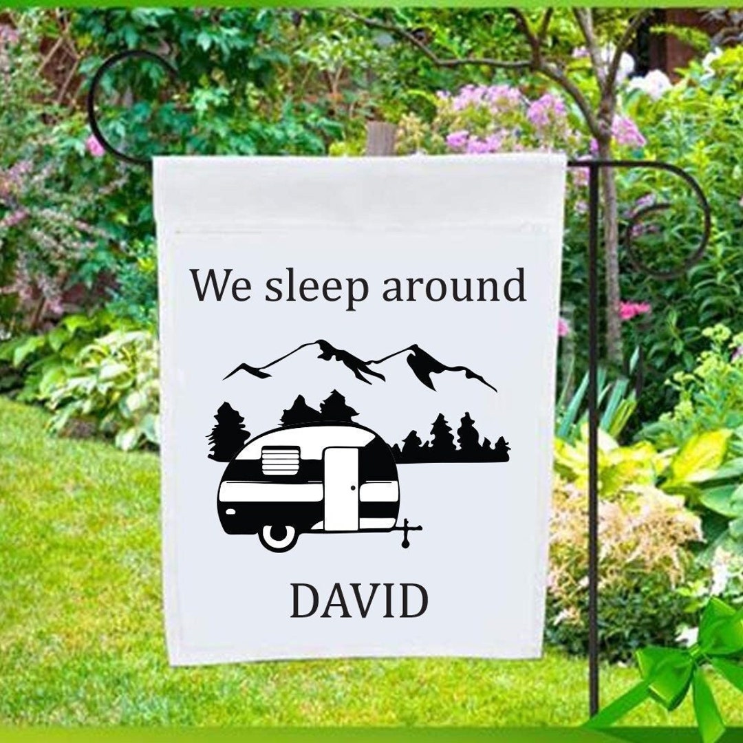 Camping, We Sleep Around Personalized Flag, Camping Signs, Camping ...