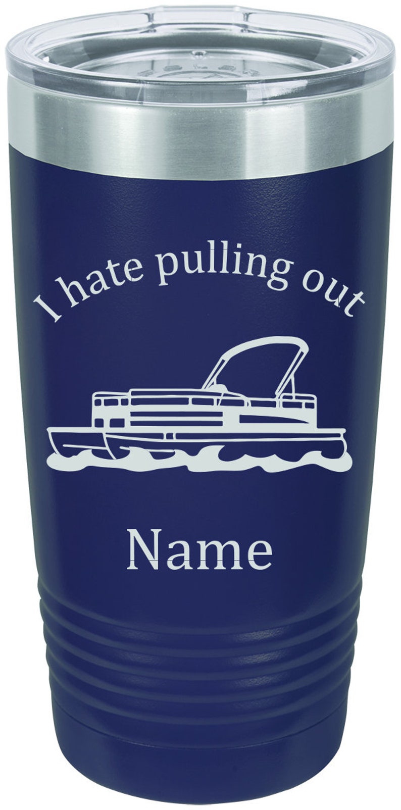 Pontoon, I Hate Pulling Out Tumbler, Pontoon Boat, Pontoon Gifts ...