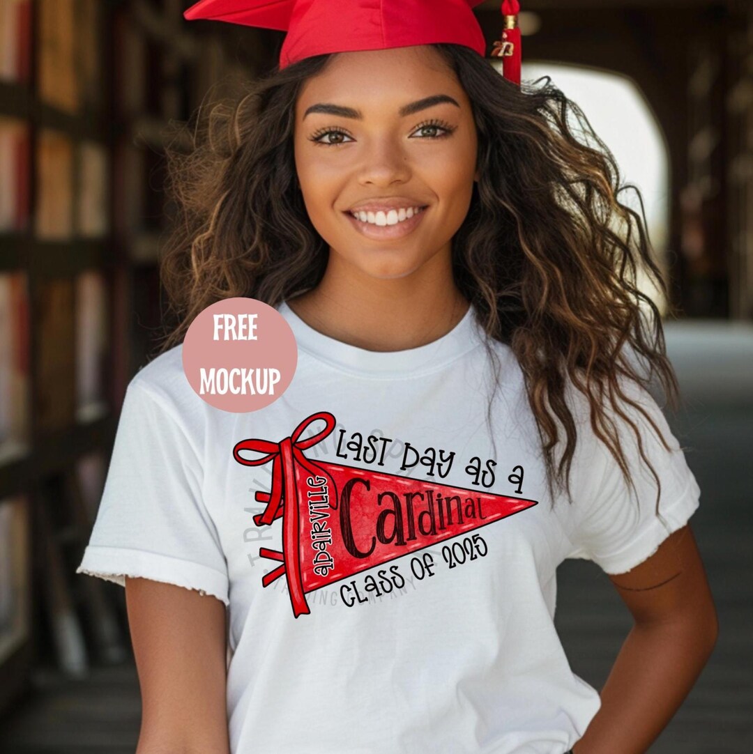 Last Day as a Cardinal PNG | Class of 2025 Graduation Design (digital ...