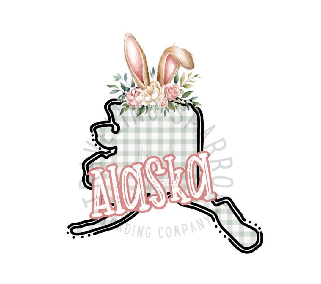 Easter Alaska State Custom Digital Design, Easter PNG, Digital Download ...