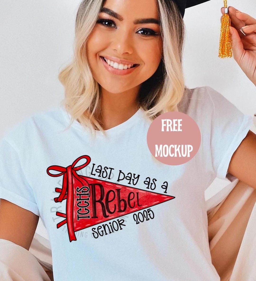 Last Day as a Rebel PNG | Class of 2025 Sublimation Design | Graduation ...