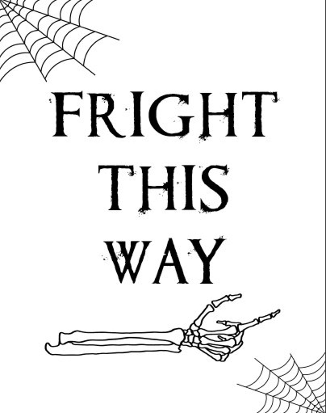 Fright This Way Skeleton Hand Halloween Party Printable - Etsy