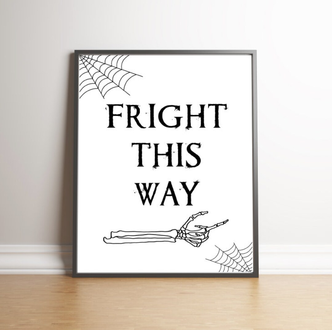 Fright This Way, Skeleton Hand, Halloween Party Printable, Skeleton ...