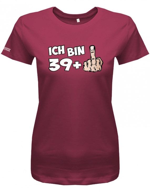 Geburtstag T-shirt 40 Jahre Ich Bin 39 Plus 1 Mittelfinger - Etsy