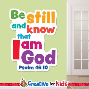 Be Still and Know, Scripture Decal, Sunday School Decal, Kids Scripture ...