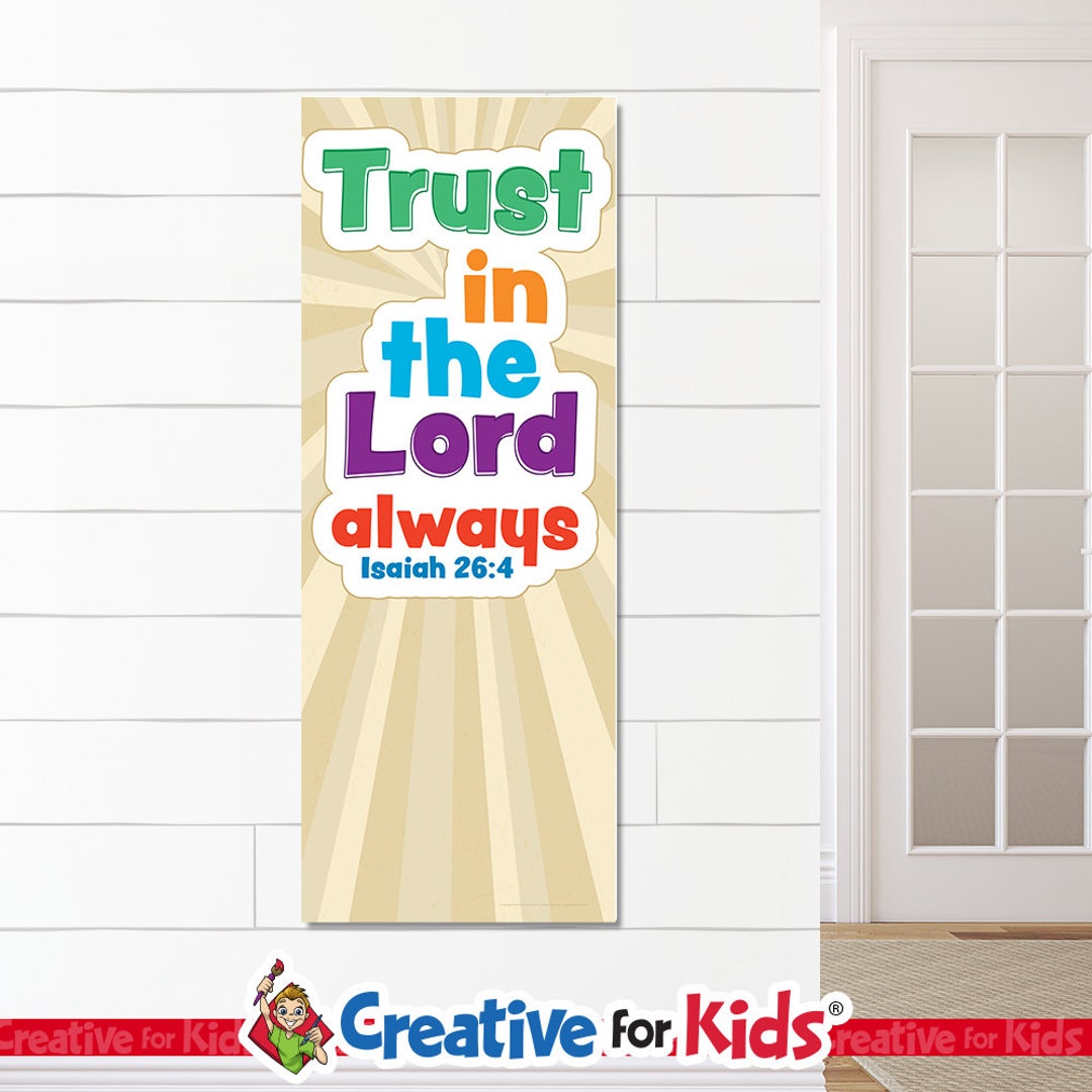 Trust in the Lord Always White Trim Scripture Banner, Sunday School ...