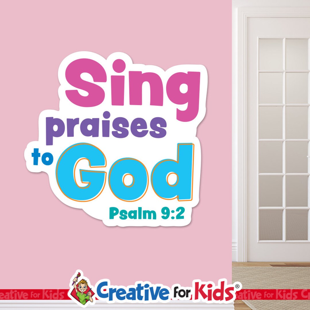 Sing Praises to God, Scripture Decal, Sunday School Decal, Kids ...
