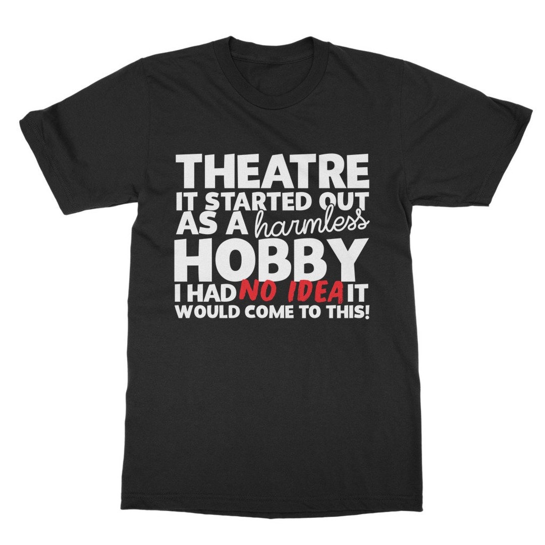 Harmless Hobby - Funny Theatre Gift for the Theatre Tech, Drama Lover ...