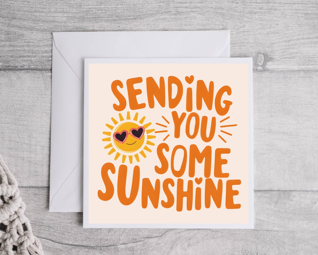 Sending You Some Sunshine Card, Encouragement Greeting Card, Uplifting ...