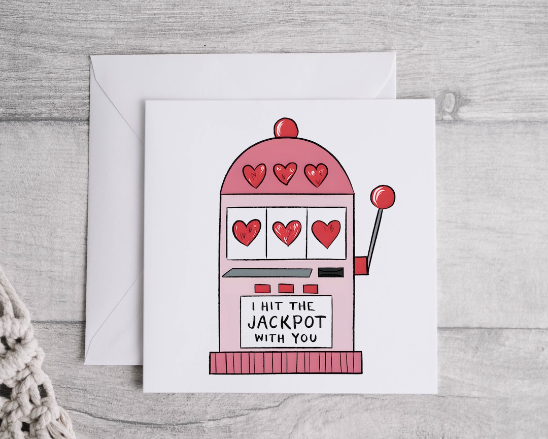 I Hit the Jackpot With You Card, Love Card, Romantic Card, Cute Love ...