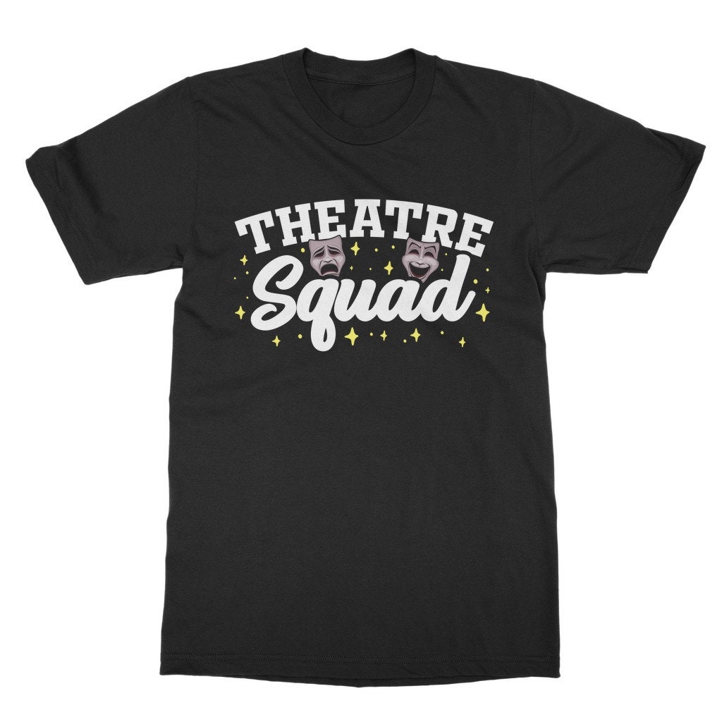 Theatre Squad Funny Theatre Gift For The Theatre Lover Tech Crew theatre-squad-funny-theatre-gift-for-the-theatre-lover-tech-crew