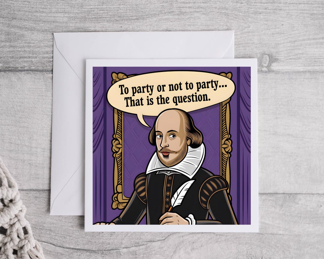 To Party or Not to Party, Theatre Card, Actor Card, Theater Card, Stage ...
