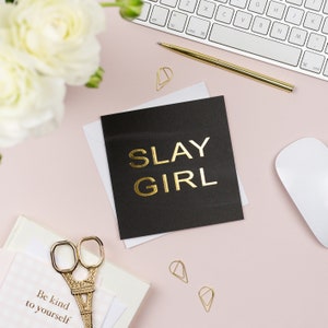 Slay Girl Gold Foil Imprinted Greeting Card Slay Card - Etsy