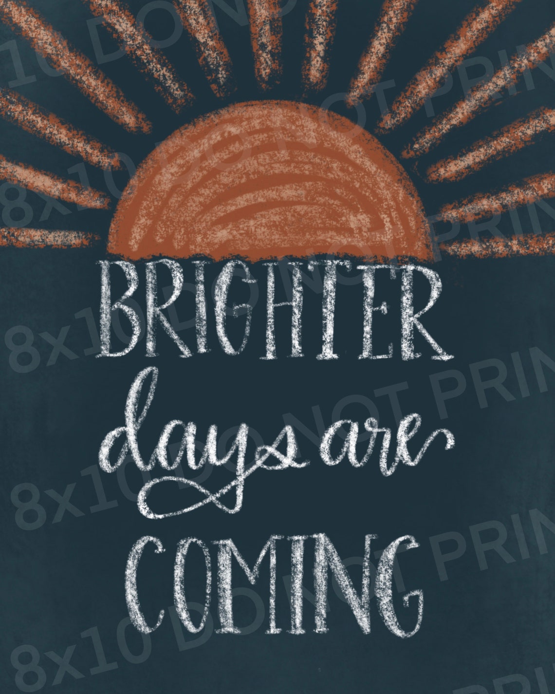 Brighter Days Are Coming Printable Wall Art Download, Multiple Sizes ...