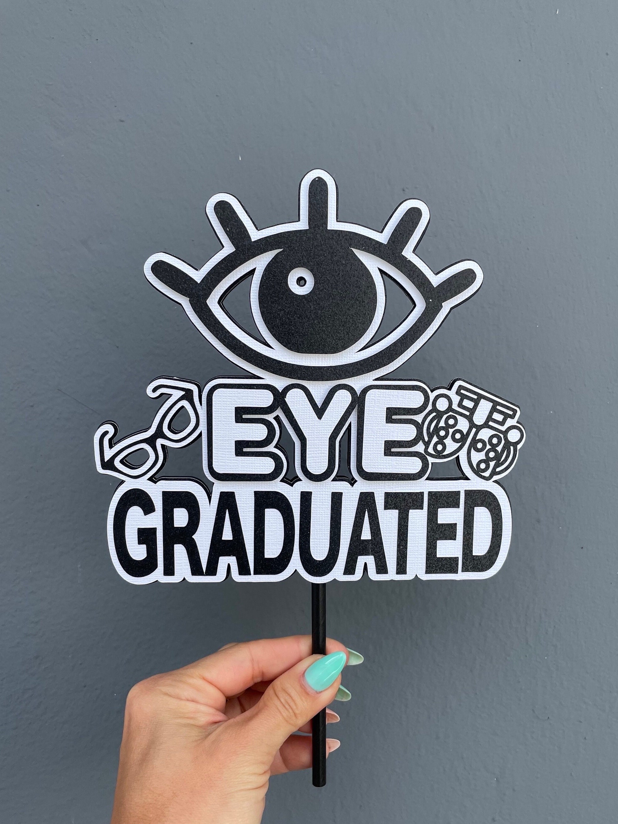 Eye Doctor Graduation Cake Topper | Eye Graduated Cake Topper | OD Cake ...