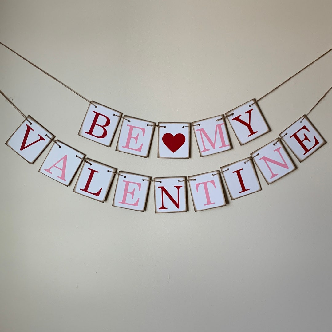 Banner Be My Valentine Banner Farmhouse Farm House Garland Bunting Sign ...