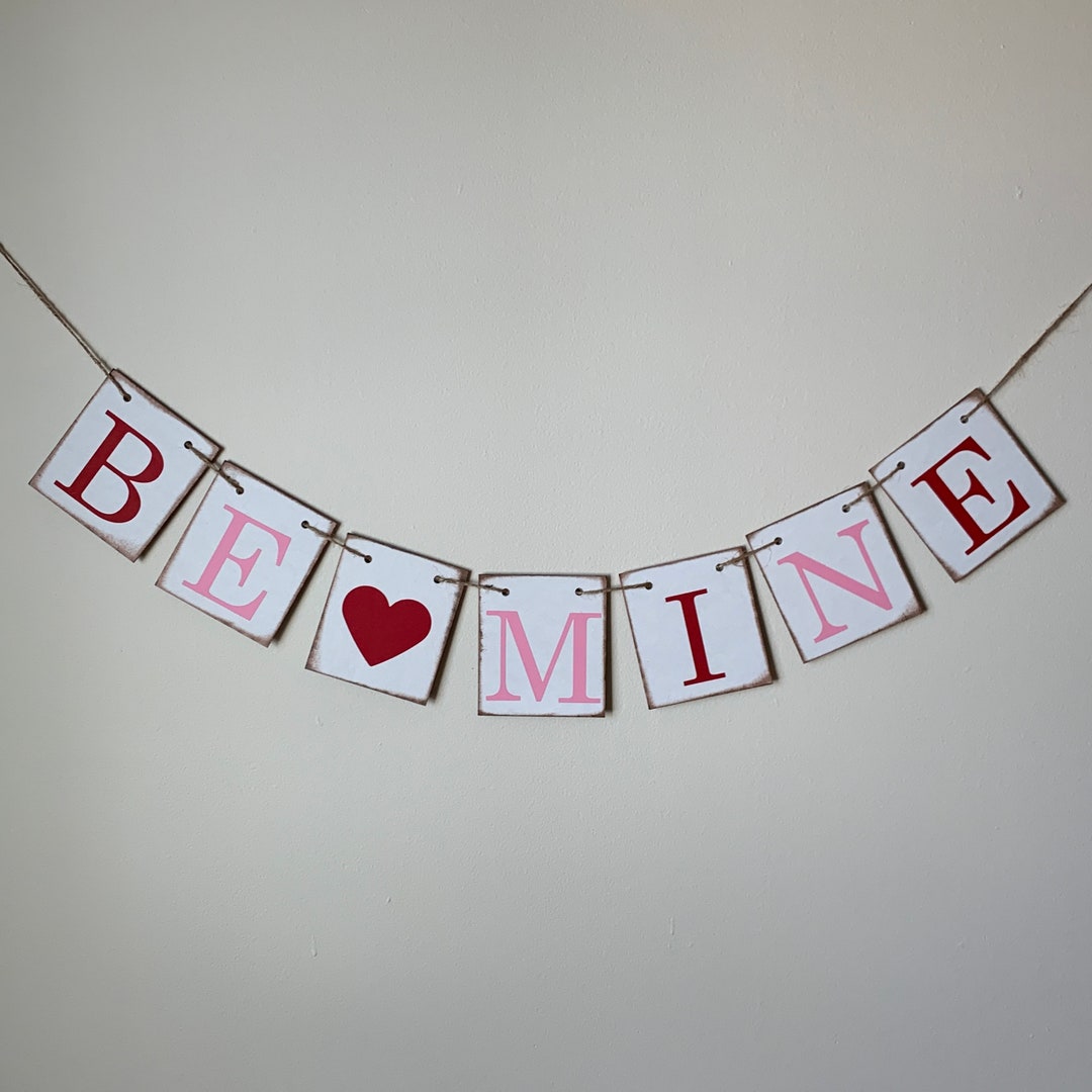 Be Mine Valentine's Day Banner Garland Bunting Farmhouse Decor Red and ...
