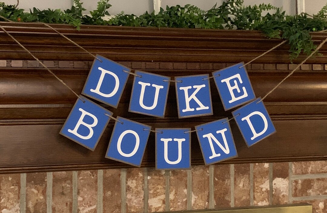 Duke Bound Banner Garland Bunting Sign Farmhouse Decoration Photo Prop ...