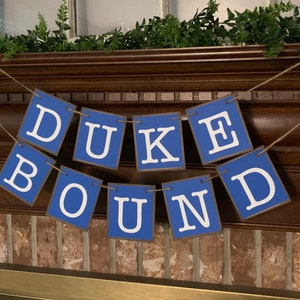 Duke Bound Banner Garland Bunting Sign Farmhouse Decoration Photo Prop ...