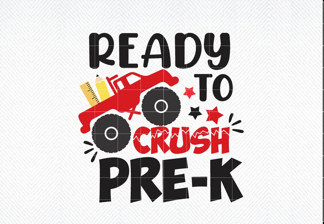 Ready to Crush Pre-k Svg, Back to School Cut Files, Preschool Svg ...