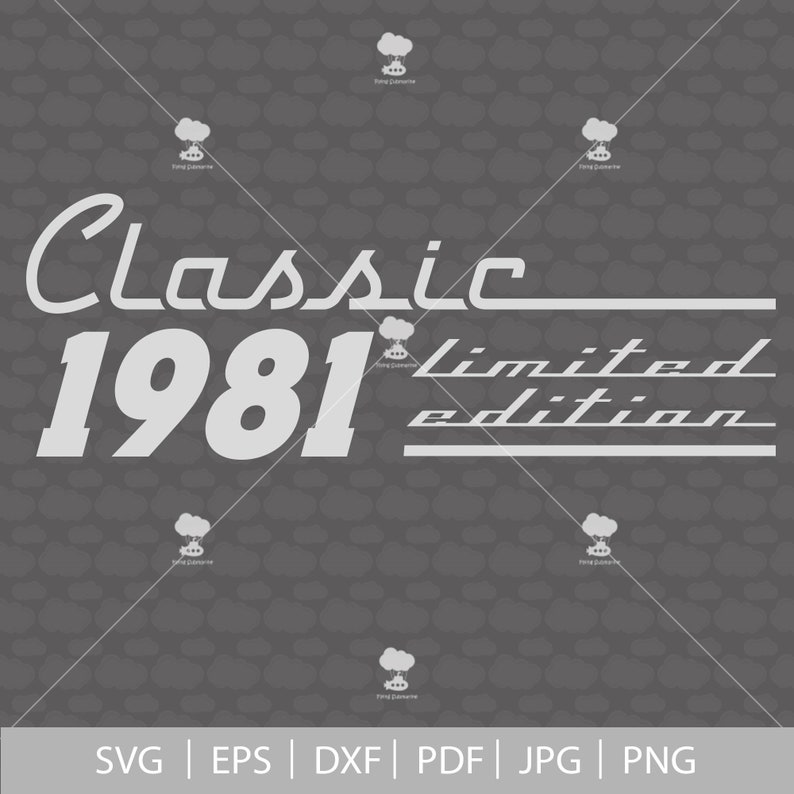 Classic 1981 Svg 1981 Svg SVG DXF Classic Svg Birthday | Etsy