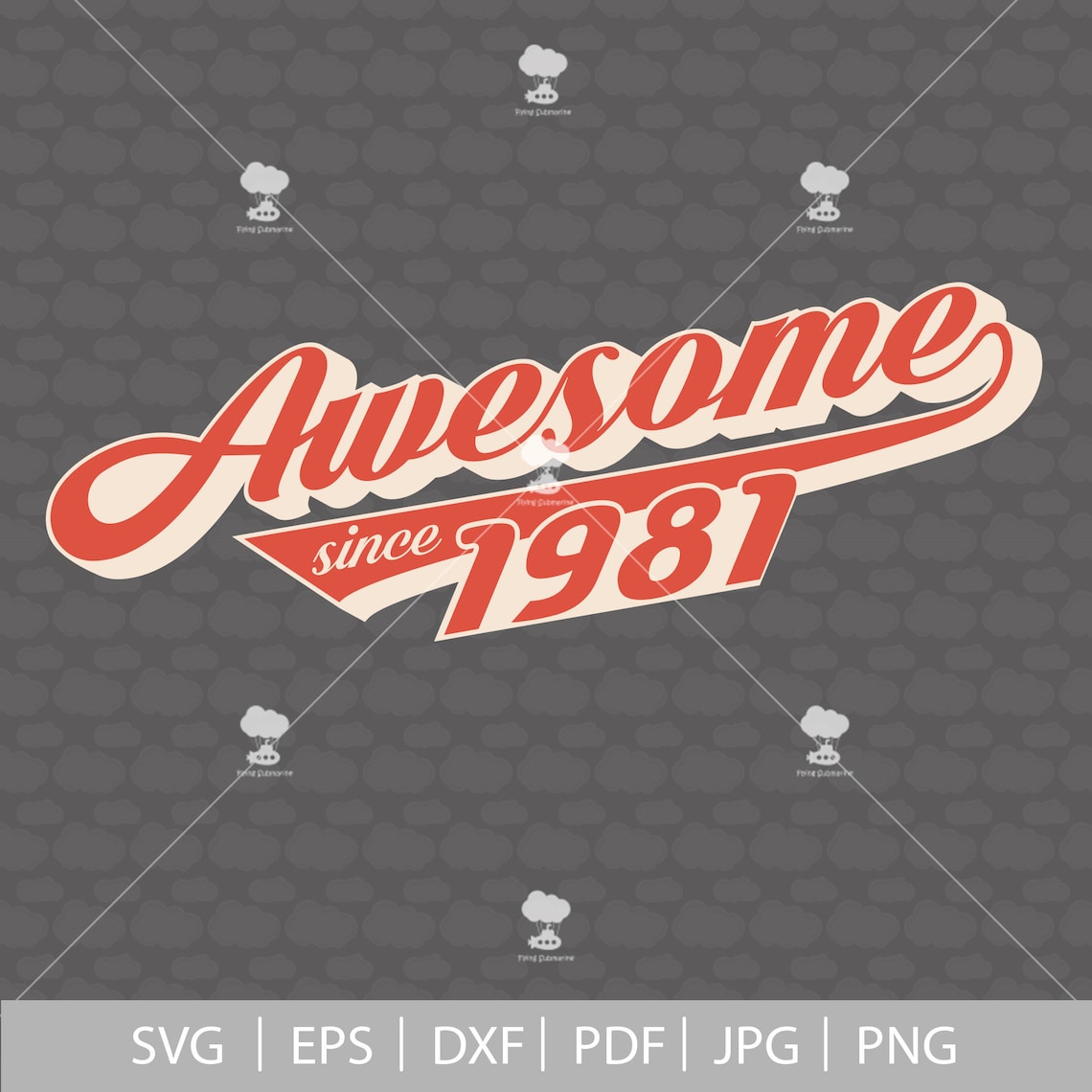 Awesome Since 1981 Birthday Svg 1981 Svg SVG DXF Birthday - Etsy