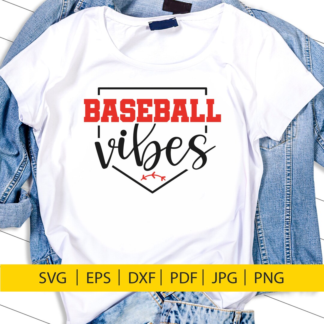 Baseball Vibes Svg, Baseball Svg, SVG, Baseball Mom Svg, Baseball Shirt ...