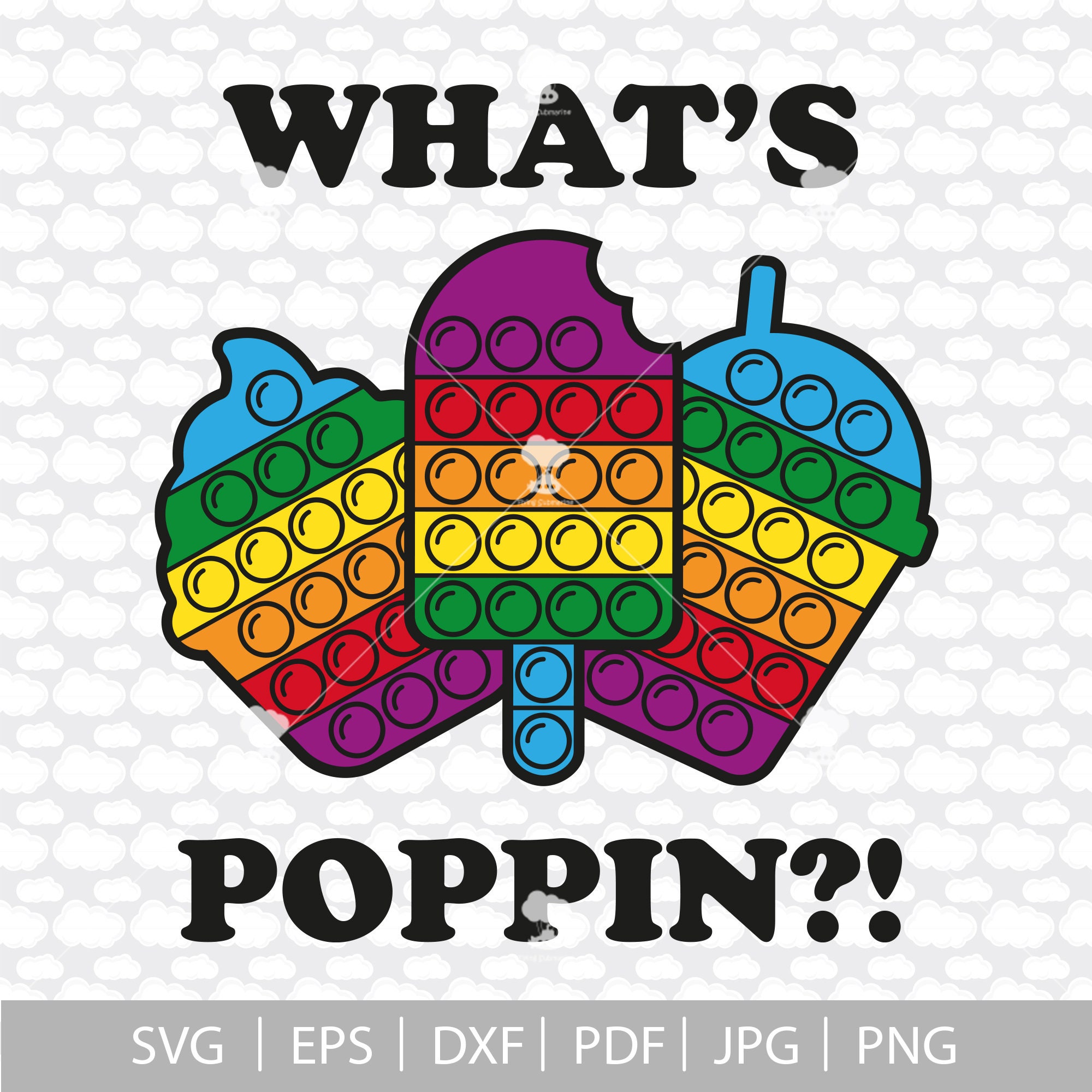 Whats Popping SVG Pop It Svg School Svg Cupcake Svg Pop - Etsy Denmark