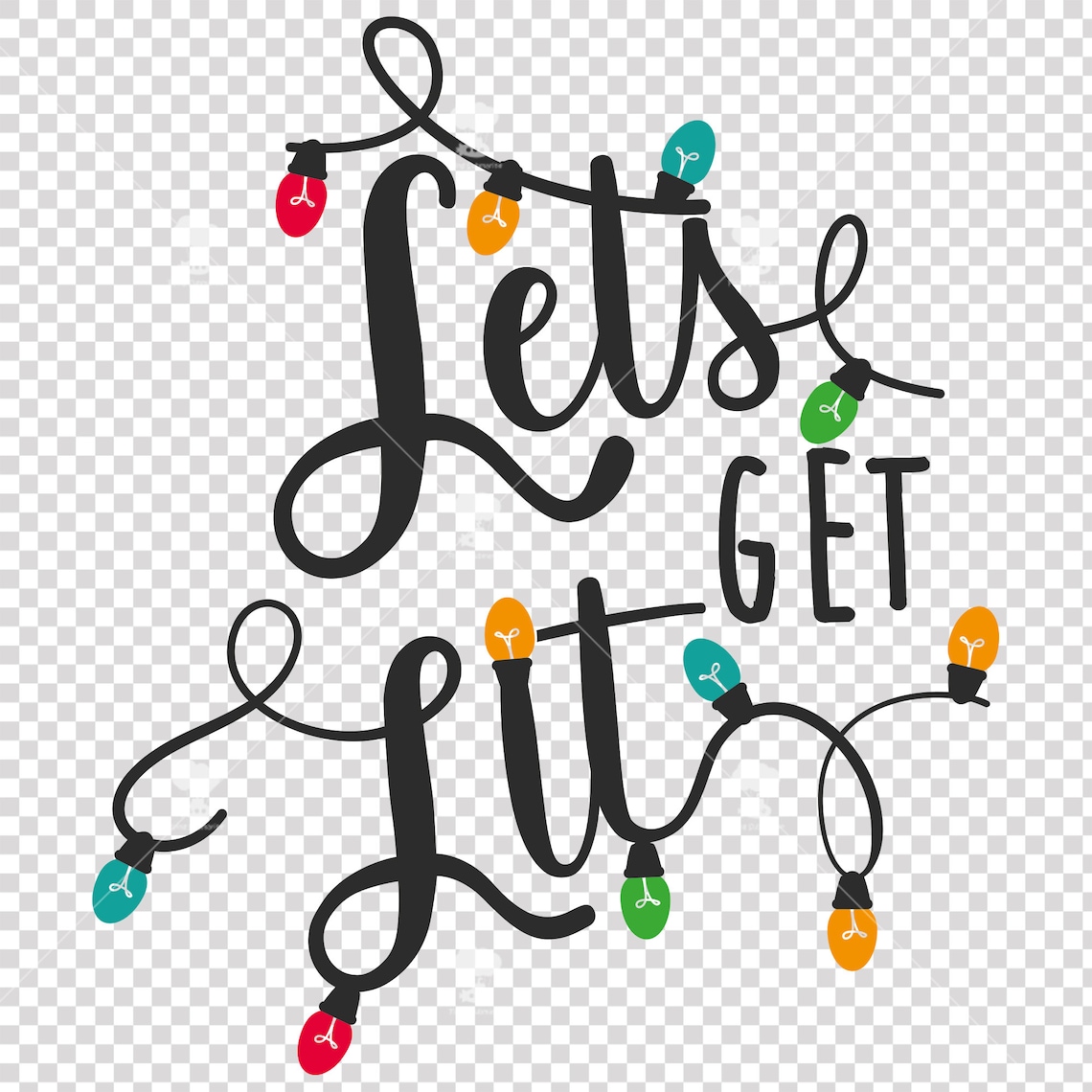 Lets Get Lit Svg SVG DXF Funny Christmas Svg Let's Get | Etsy