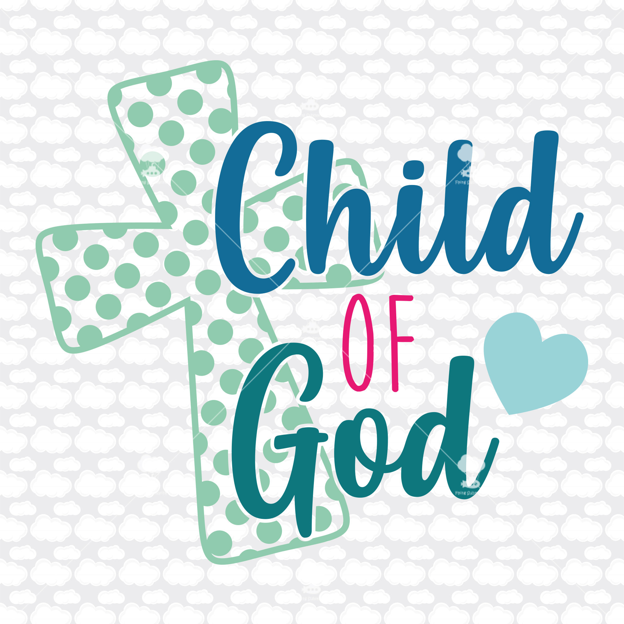 Child of God Svg SVG EPS DXF Digital Download Cross Svg - Etsy