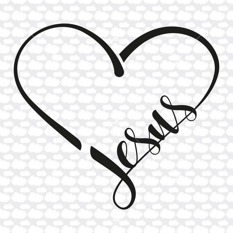 Jesus Svg SVG DXF Heart Svg Church Svg Faith Svg Digital - Etsy