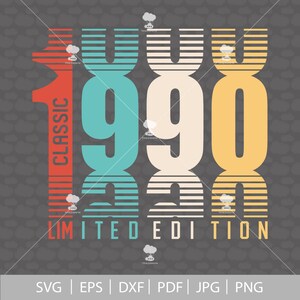31th Birthday Svg, 1990 Svg, SVG, Classic 1990 Svg, 31 Birthday Svg ...