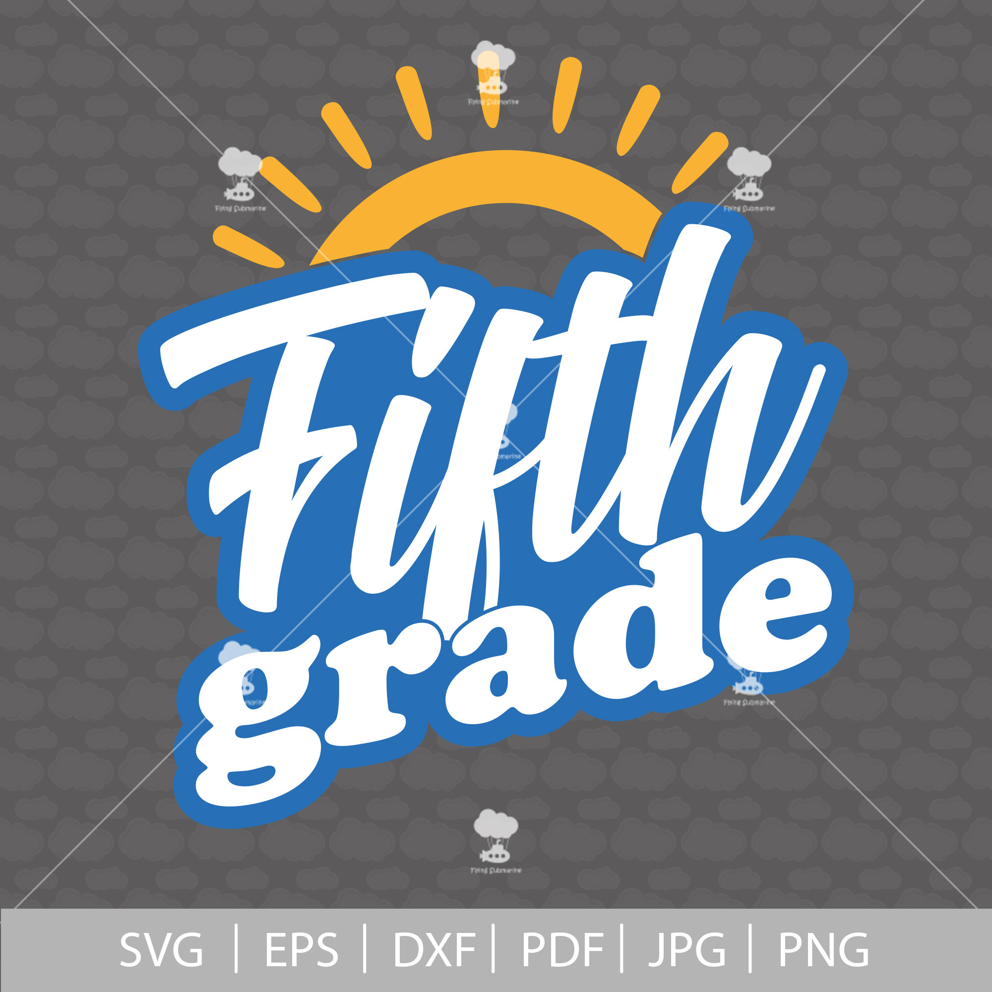 Fifth Grade Svg SVG DXF PDF 5th Grade Svg Back to School - Etsy