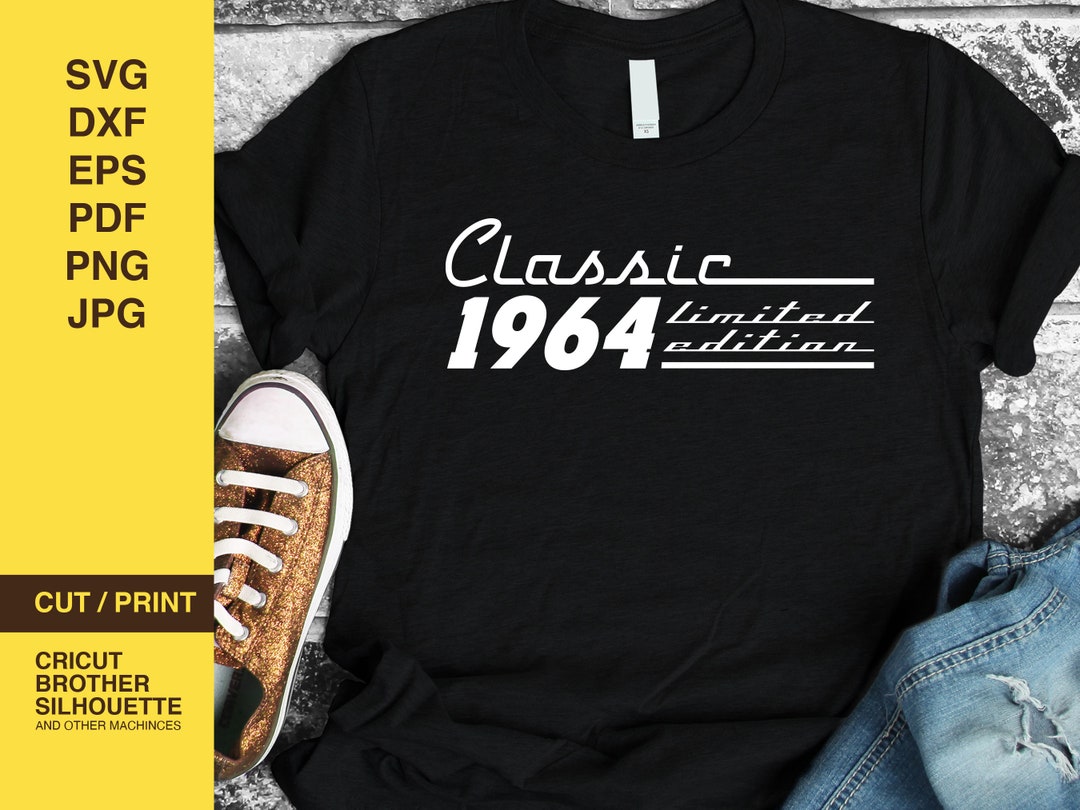 60th Birthday Svg, 1964 Svg, SVG, DXF, PDF, Classic 1964 Svg, 60 ...