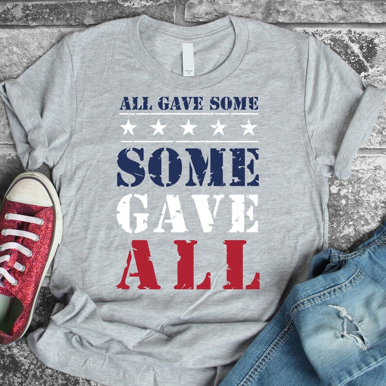 All Gave Some Some Gave All SVG Memorial Day Svg Patriotic - Etsy