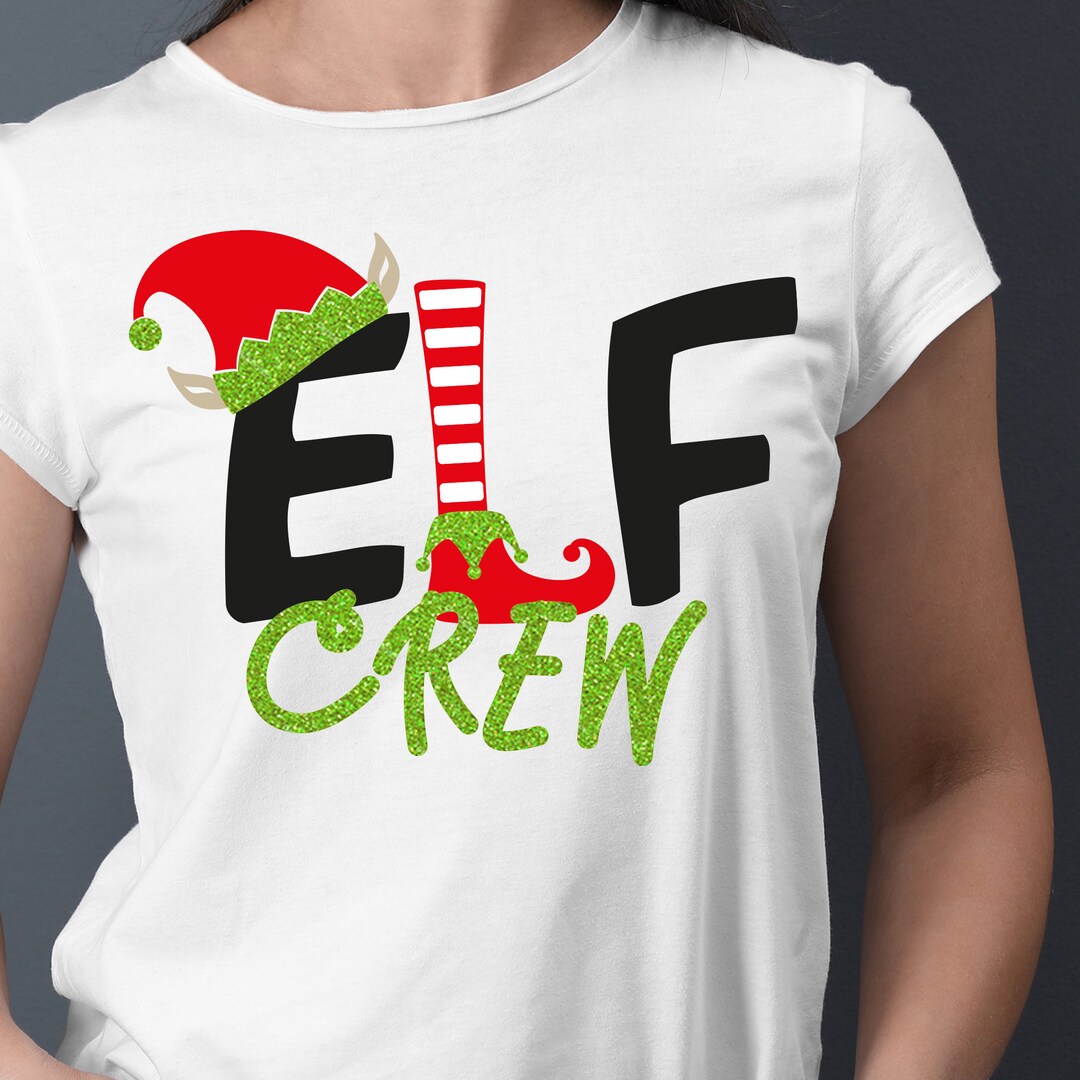 Elf Crew Shirt SVG, DXF, EPS, Elf Squad Svg, Christmas Shirt Svg ...